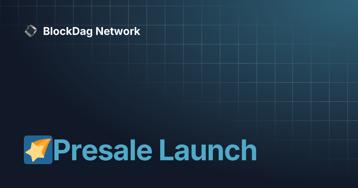 🌠Presale Launch | BlockDag Network