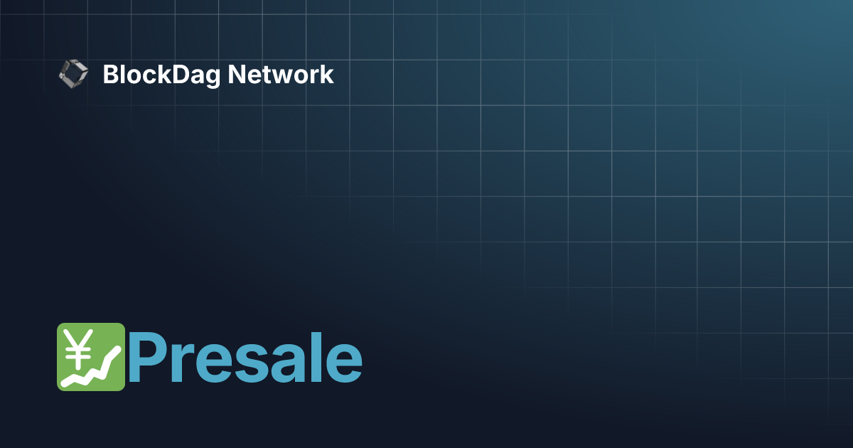 💹Presale | BlockDag Network